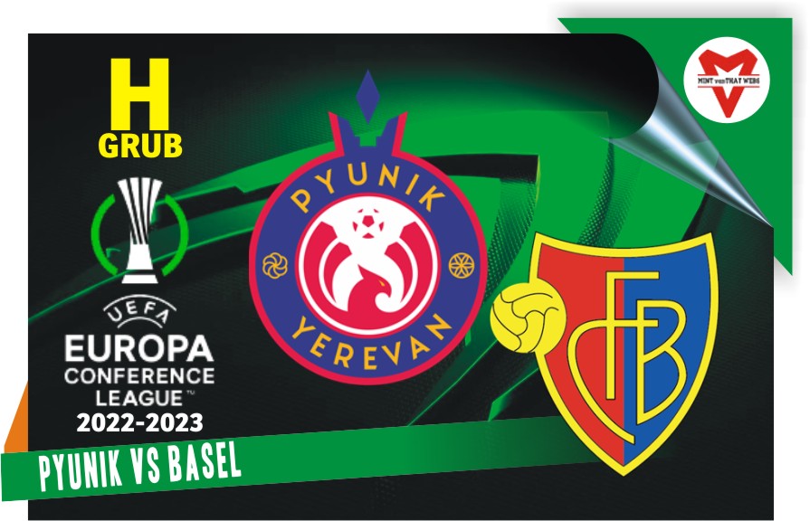 Prediksi Pyunik vs Basel, Liga Konferensi 4 November 2022
